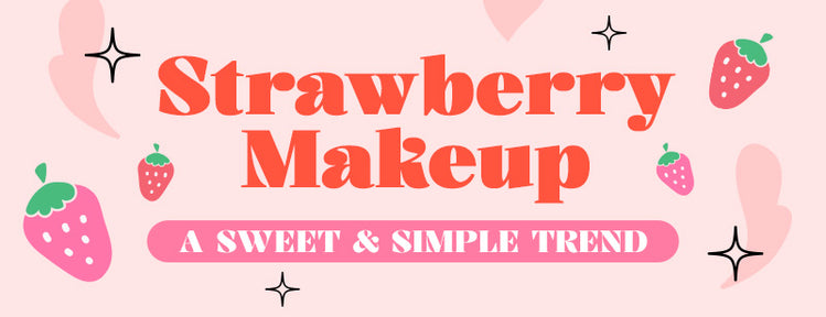 Strawberry Makeup: A Sweet & Simple Trend | PinkyParadise