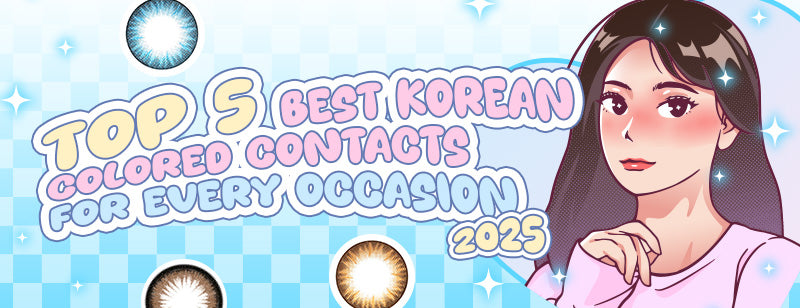 Top 5 Best Korean Colored Contacts for Every Occasion (2025 ...